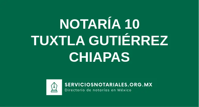 Notaría 10 Tuxtla Gutiérrez - Notario Lic. Rodolfo de Jesús Soto Alcazar