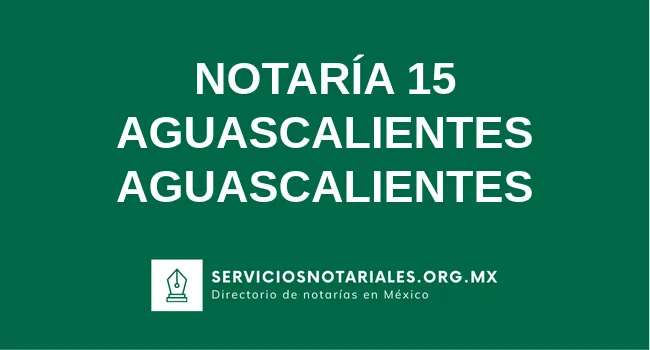Notaría 15 Aguascalientes - Notario Lic. Humberto Guardado Iracheta