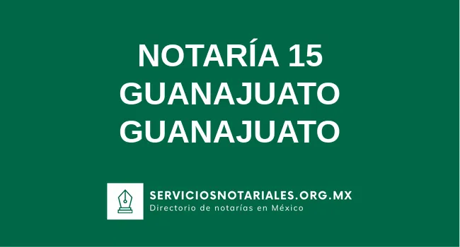Notaría 15 Guanajuato - Notario Lic. Francisco González Veloz
