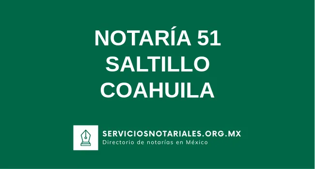 Notaría 51 Saltillo - Notario Hilda Elena Sánchez de León